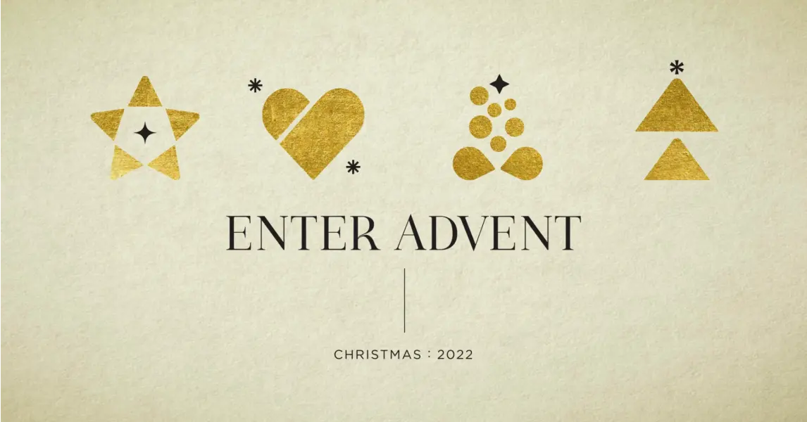 Enter Advent | New Song Church